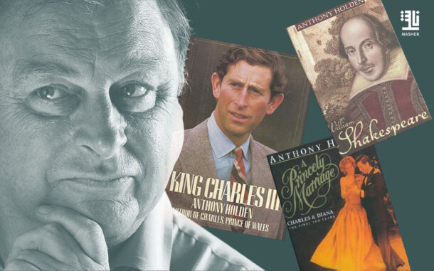 A Royal Farewell to Anthony Holden The Maestro of Royal Epics - Nasher News
